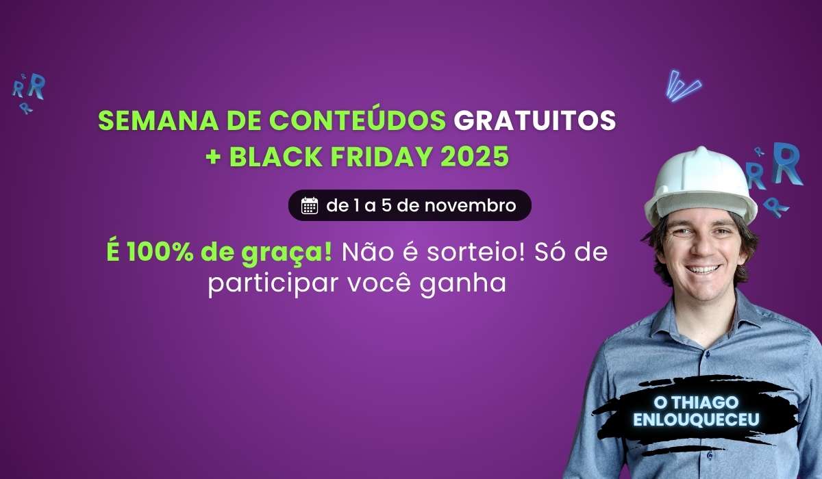 Semana de Conteúdos Gratuitos + Black Friday | Domine o Revit com o Thiago Castanhari!